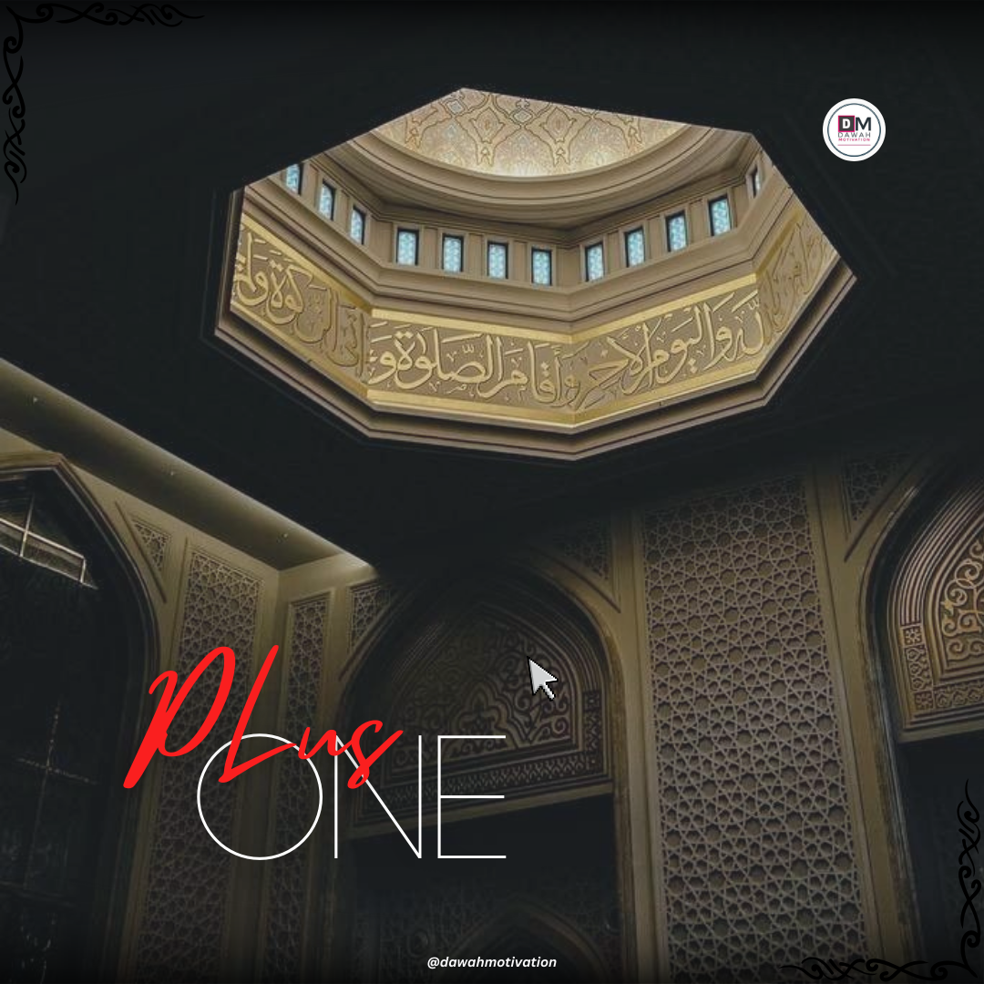 Plus One - Dawah Motivation